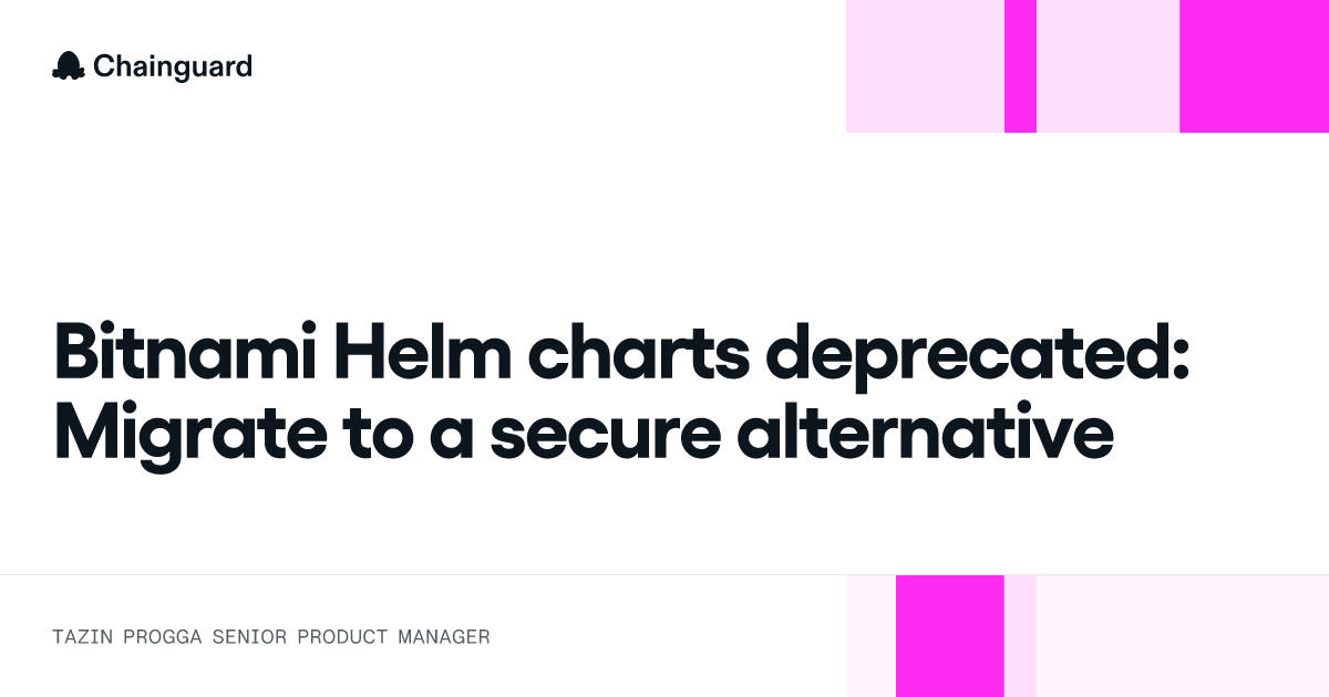 Bitnami Helm charts deprecated: Migrate to a secure alternative